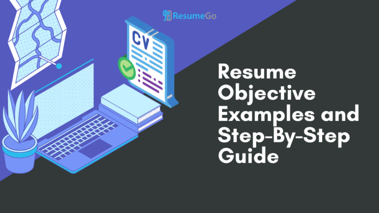 Resume Objective Examples and Step-By-Step Guide - Resume Writing Services